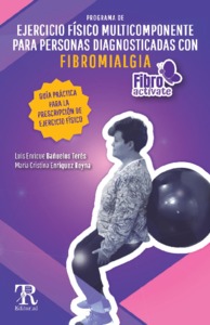Programa de ejercicio físico multicomponente para personas diagnosticadas con fibromialgia ...
